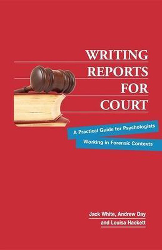 Writing Reports for Court | 9781875378807 | Jack White | Boeken | bol.com