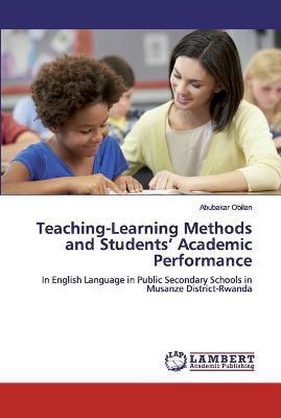 Teaching-Learning Methods and Students' Academic Performance ...