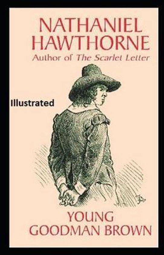 Young Goodman Brown Illustrated, Nathaniel Hawthorne | 9798692509611 ...