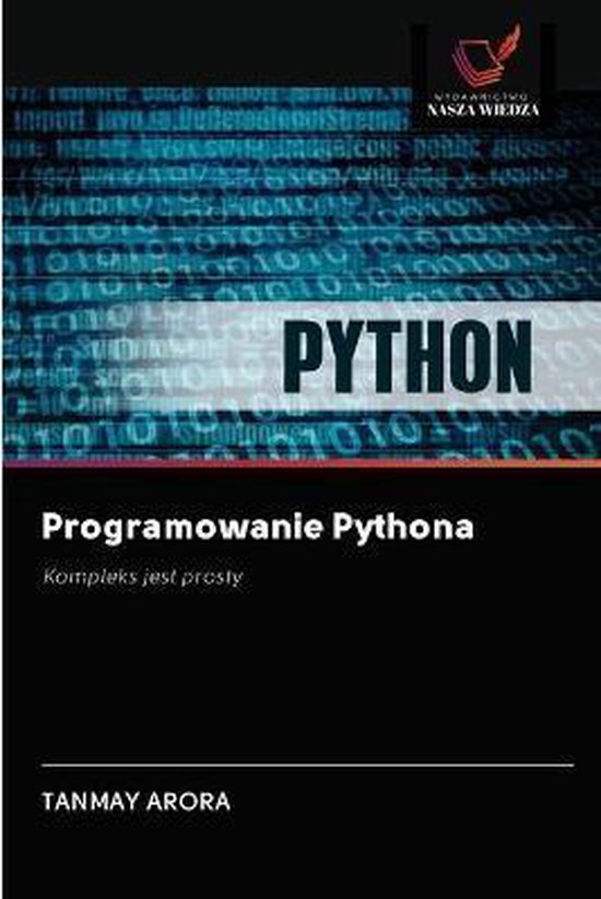 Programowanie Pythona | 9786202848251 | Tanmay Arora | Boeken | bol