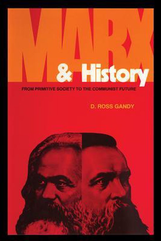 Marx and History | 9780292740952 | D. Ross Gandy | Boeken | bol.com