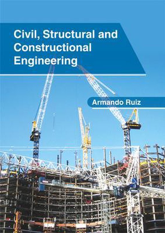 Civil, Structural and Constructional Engineering | 9781632406231 | Ruiz, Armando | Boeken | bol