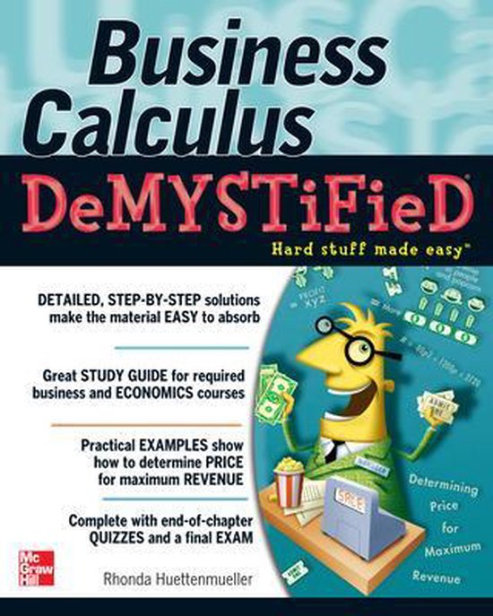 Business Calculus Demystified (ebook), Rhonda Huettenmueller ...