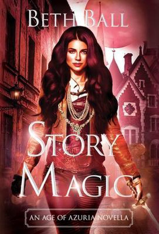 Age of Azuria- Story Magic, Beth Ball | 9781952609145 | Boeken | bol