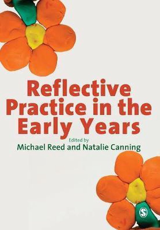 Reflective Practice in the Early Years | 9781848601628 | Michael Reed ...