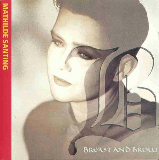 Breast And Brow, Mathilde Santing | CD (album) | Muziek | bol