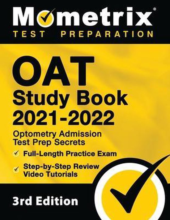 Oat Study Book 2021-2022 - Optometry Admission Test Prep Secrets, Full ...