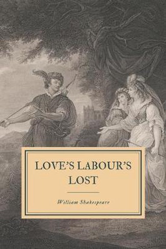 Love's Labour's Lost | 9781701528109 | William Shakespeare | Boeken ...