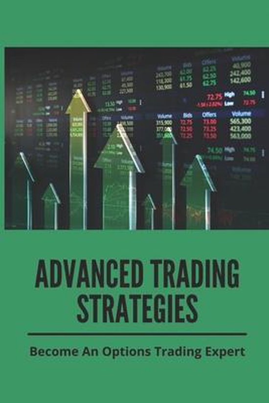 Advanced Trading Strategies | 9798507011247 | Burl Psencik | Boeken ...