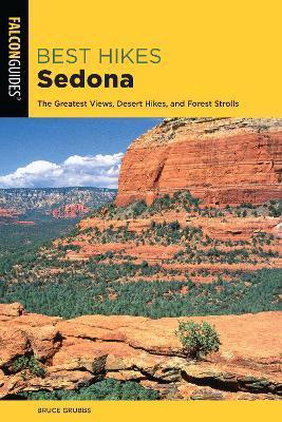 Best Hikes Sedona, Bruce Grubbs | 9781493034536 | Boeken | bol.com