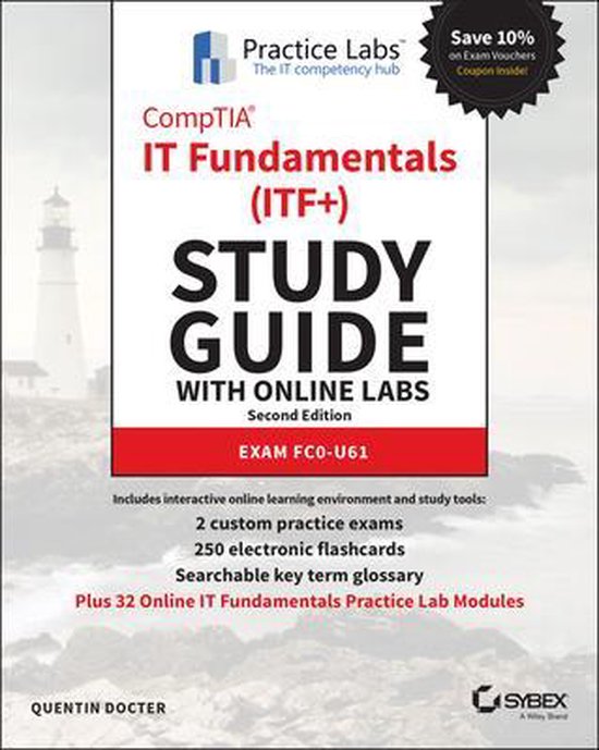 CompTIA IT Fundamentals (ITF+) Study Guide with Online Labs ...