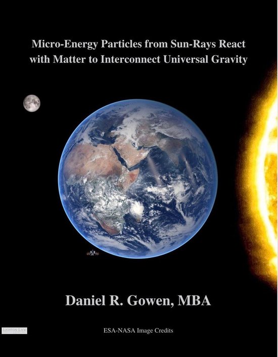 Micro-Energy Particles from Sun-Rays React with Matter to Interconnect ...