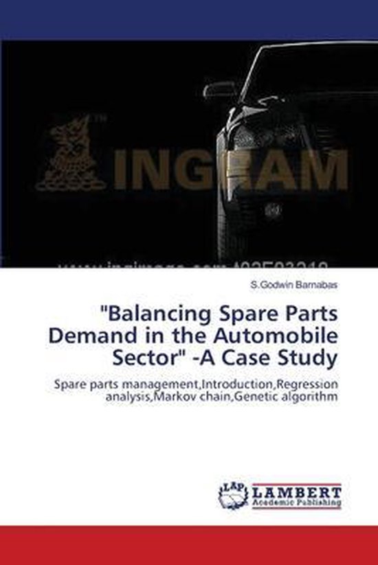 Balancing Spare Parts Demand in the Automobile Sector -A Case Study ...