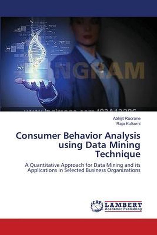 Consumer Behavior Analysis using Data Mining Technique | 9783659548222 | Abhijit... | bol