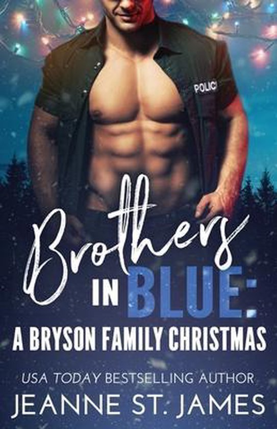 Brothers in Blue- Brothers in Blue - A Bryson Family Christmas, Jeanne ...