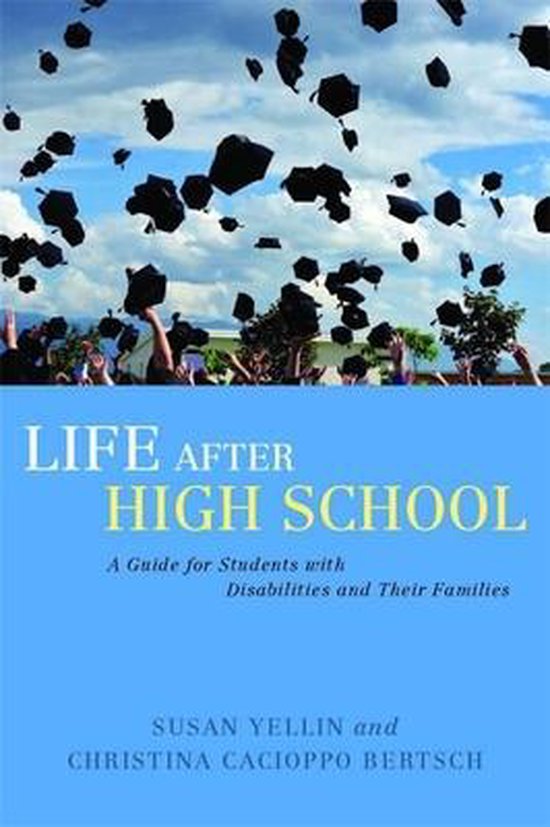Life After High School | 9781849058285 | Susan Yellin | Boeken | bol.com