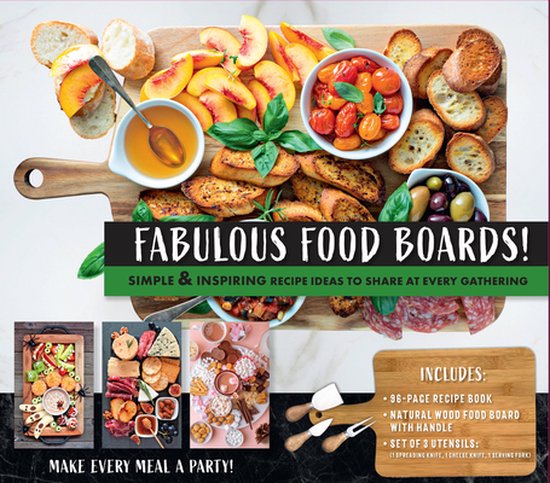 Fabulous Food Boards Kit: Simple & Inspiring Recipe Ideas to Share at ...