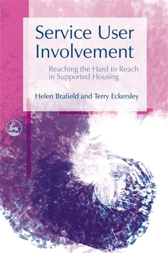 Service User Involvement, Helen Brafield | 9781843103431 | Boeken | bol.com