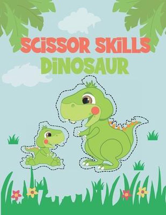Scissor Skills Dinosaur: Coloring, Cutting and Paste Preschool Workbook ...