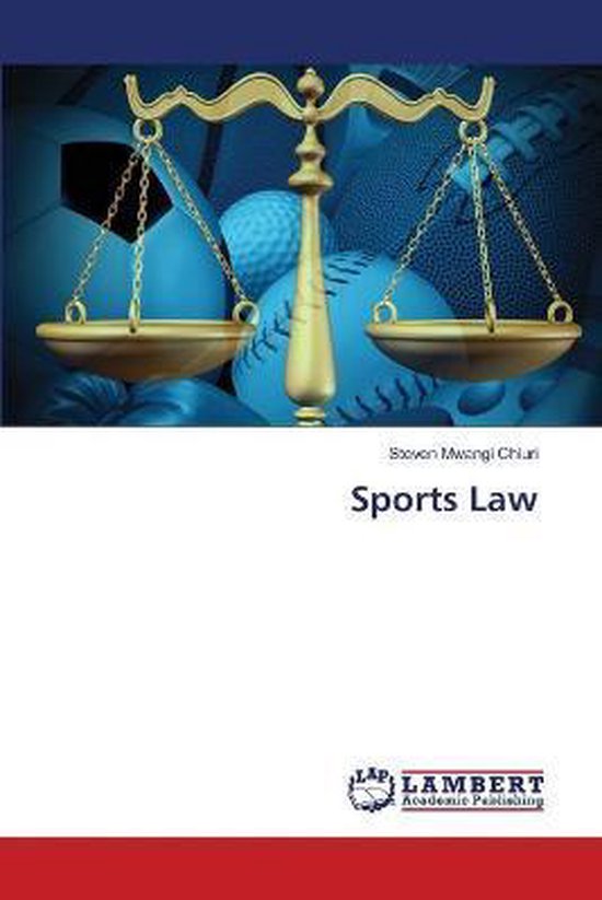 Sports Law | 9786202817059 | Steven Mwangi Chiuri | Boeken | bol.com