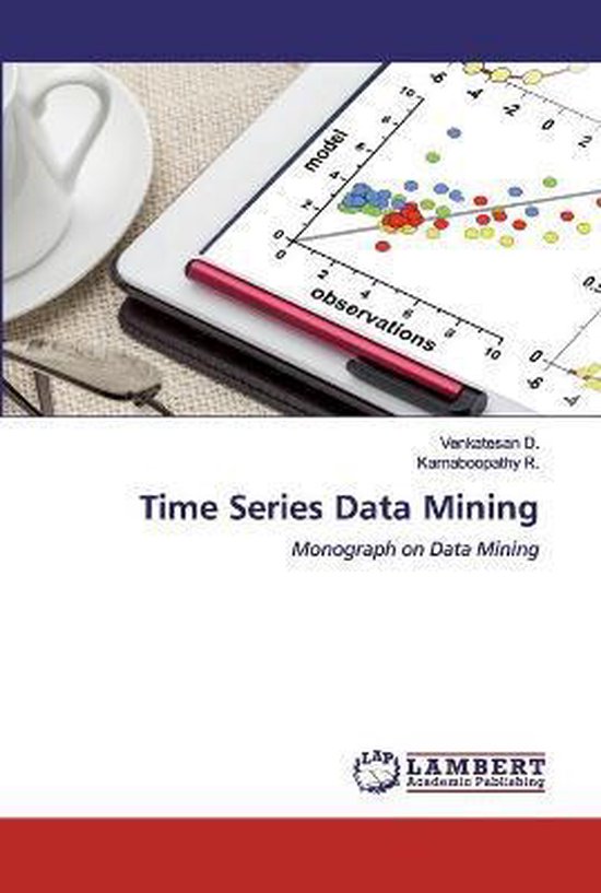 Time Series Data Mining | 9786202512497 | Venkatesan D | Boeken | bol.com