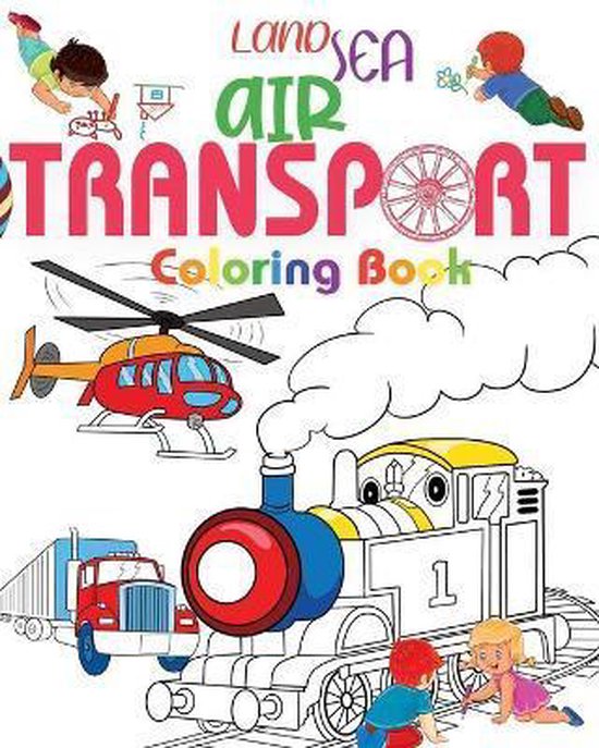 Land Sea Air Transport Coloring Book, Tatwamasi Books | 9798683820084 ...