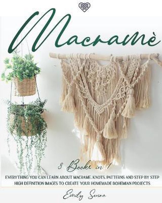 Macramè: Everything You Can Learn About Macrame. Knots, Patterns And ...