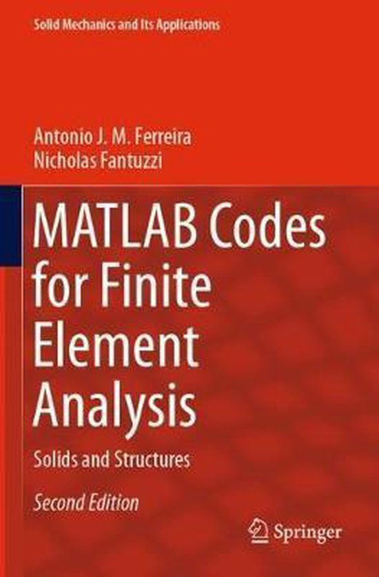 MATLAB Codes for Finite Element Analysis | 9783030479541 | Antonio J. M. Ferreira | Boeken | bol.com