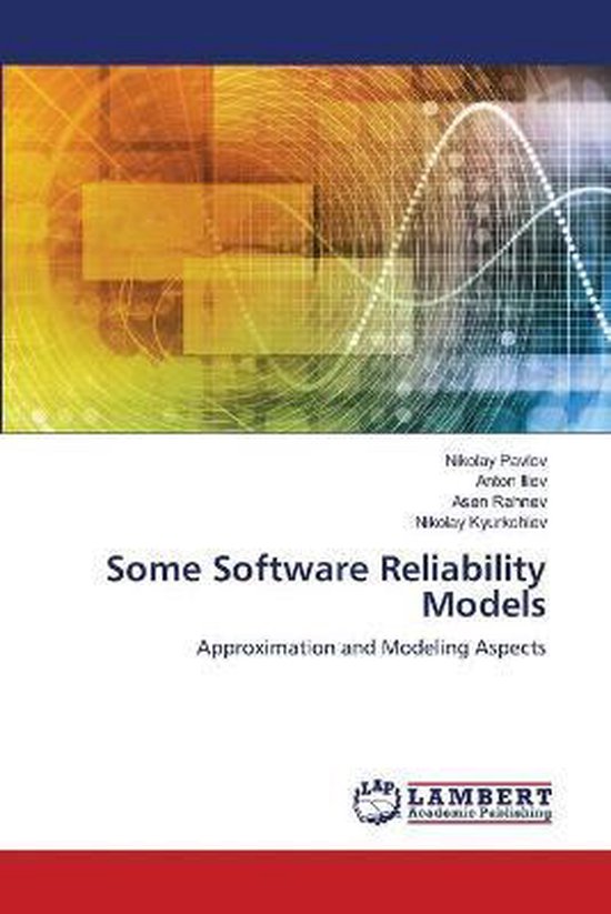 Some Software Reliability Models, Nikolay Pavlov | 9786139828050 | Boeken | bol