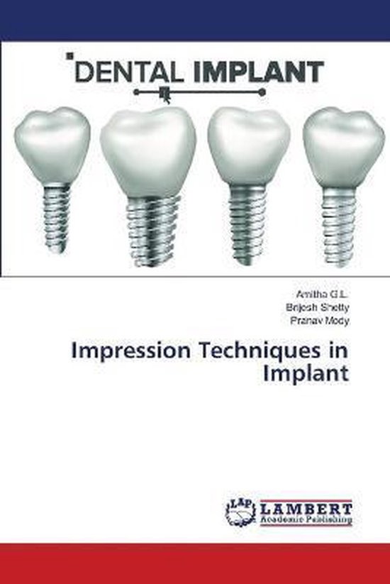 Impression Techniques in Implant, Amitha G L | 9786139821068 | Boeken | bol