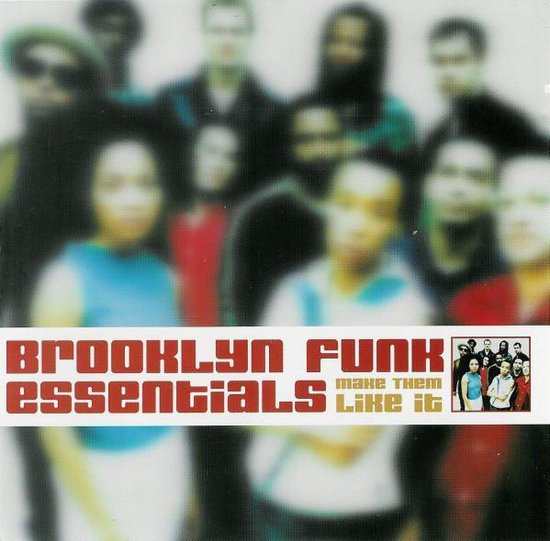 Make Them Like It, Brooklyn Funk Essentials | CD (album) | Muziek | bol.com
