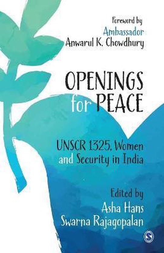 Openings for Peace: UNSCR 1325, Women and Security in India ...