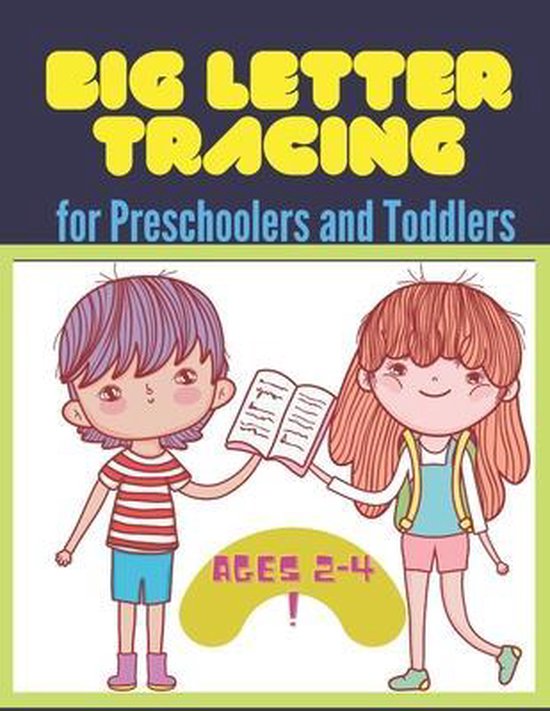 BIG Letter Tracing for Preschoolers and Toddlers ages 2-4, Richard Qial ...