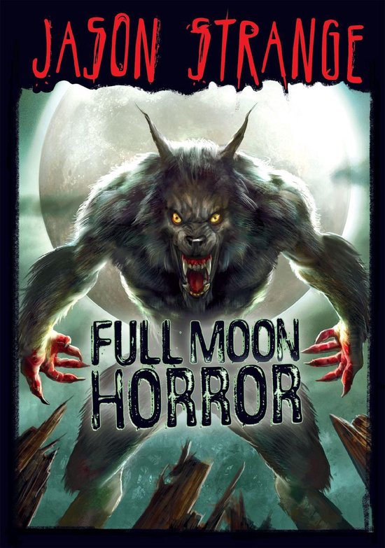 Jason Strange - Full Moon Horror (ebook), Phil Parks | 9781434299543 | Boeken | bol