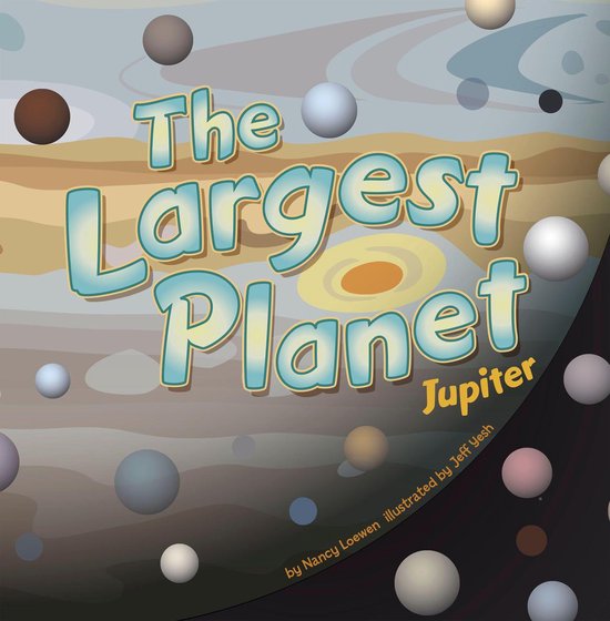 Amazing Science: Planets - The Largest Planet (ebook), Nancy Loewen ...