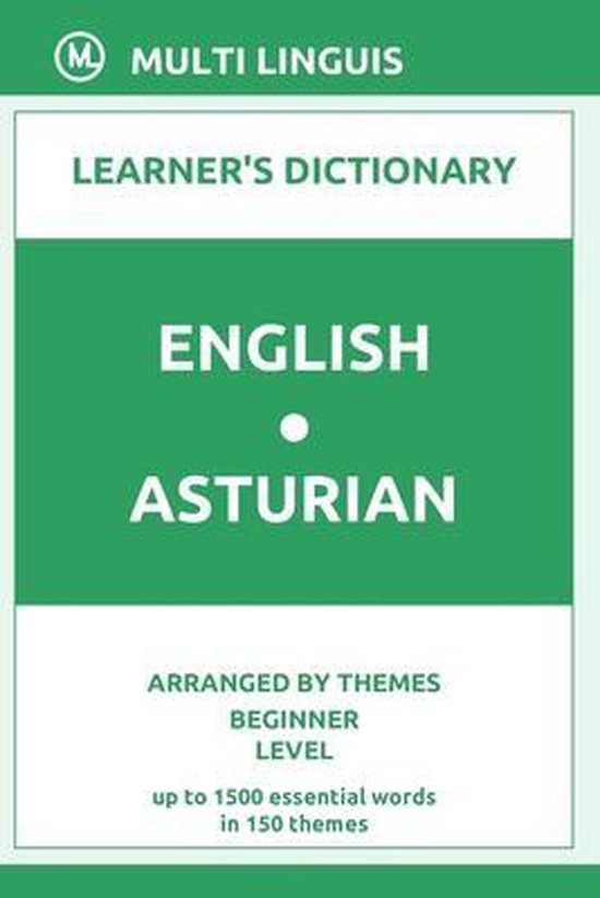 Asturian Language- English-Asturian Learner's Dictionary (Arranged by ...