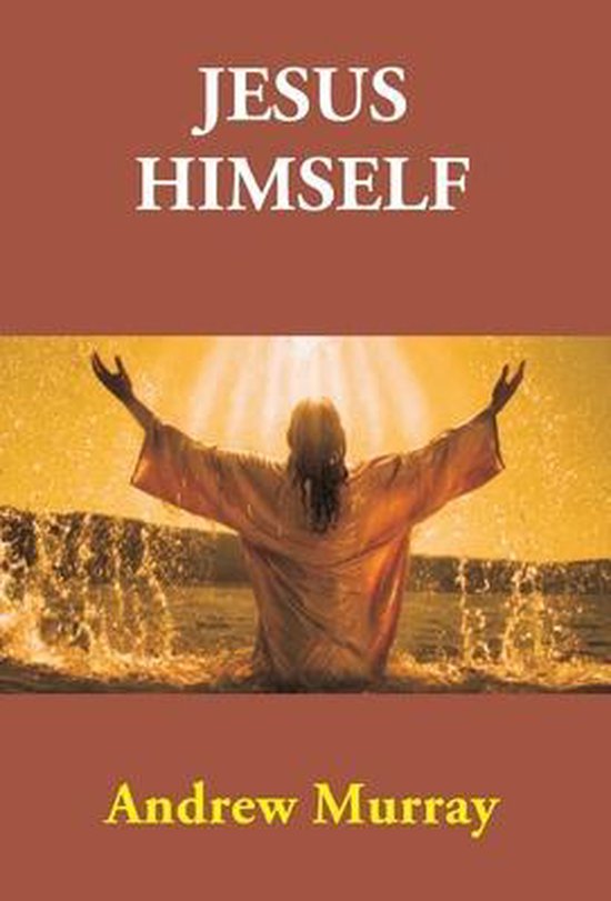 Jesus Himself, Andrew Murray | 9789351283850 | Boeken | bol