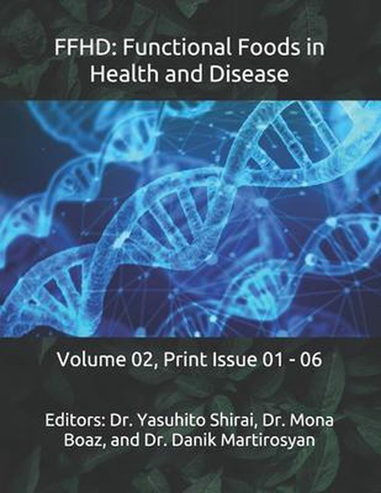 The Journal of Functional Foods in Health and Disease (Volume 2)- Ffhd ...