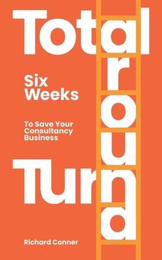 Total Turnaround | 9798637225217 | Richard Conner | Boeken | bol.com