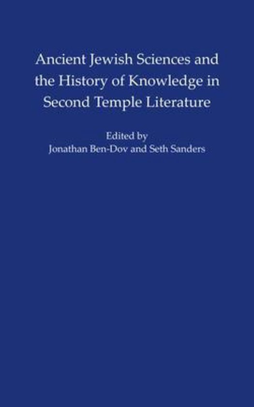 Ancient Jewish Sciences And The History Of Knowledge In Seco ...
