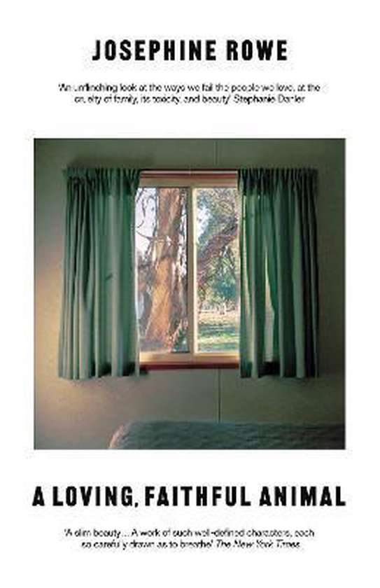 A Loving, Faithful Animal, Josephine Rowe | 9781788169608 | Boeken ...