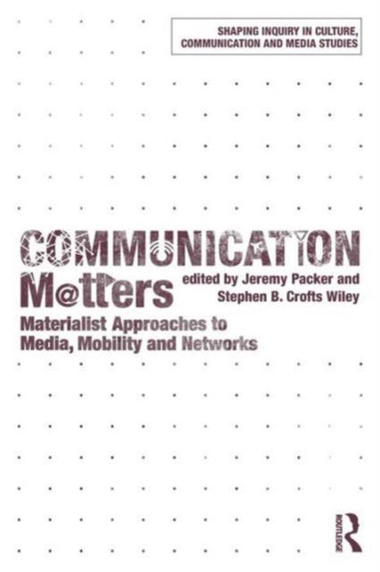Communication Matters | 9780415782258 | Jeremy Packer | Boeken | bol