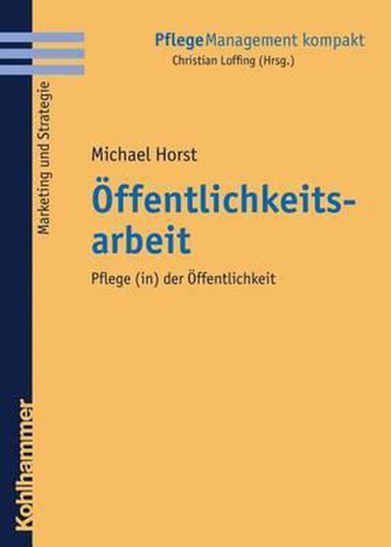 Offentlichkeitsarbeit | 9783170191594 | Michael Horst | Boeken | bol.com