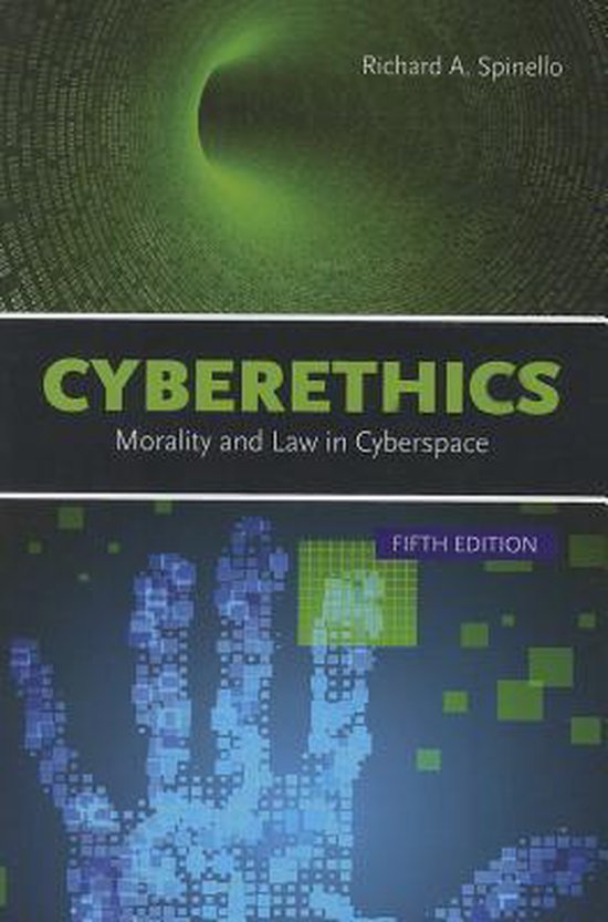 Cyberethics: Morality And Law In Cyberspace, Richard Spinello ...