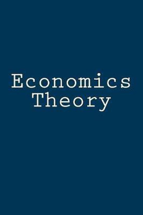 Economics Theory, Anthony R Carver | 9781726378802 | Boeken | bol