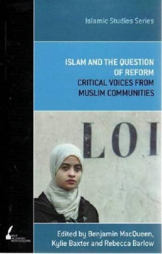 Islam and the Question of Reform | 9780522856118 | Ben Macqueen And ...