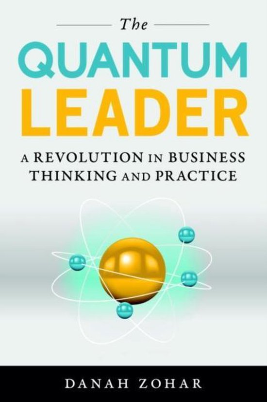 Quantum Leader | 9781633882416 | Danah Zohar | Boeken | bol.com
