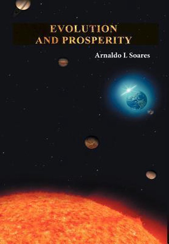 Evolution and Prosperity | 9781479711222 | Arnaldo L Soares | Boeken ...