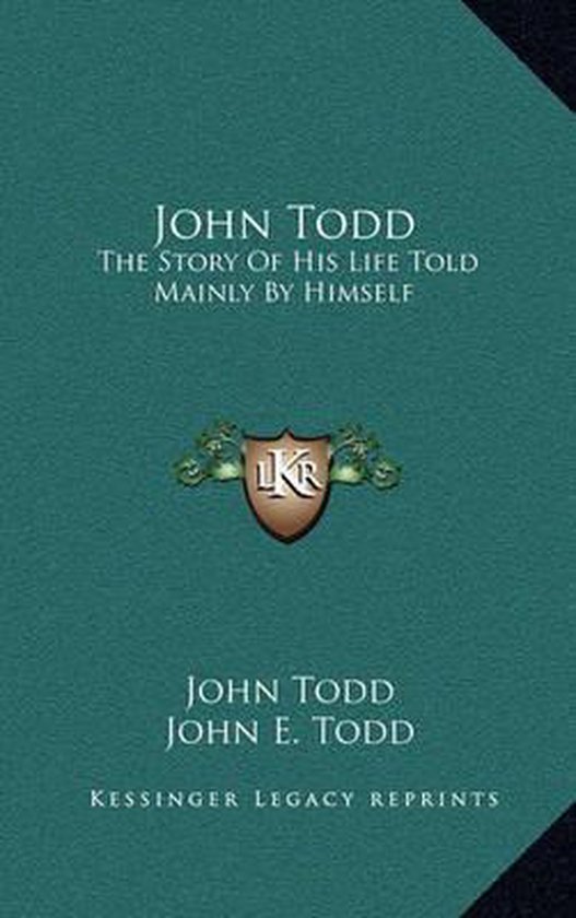 John Todd, John Todd | 9781163358757 | Boeken | bol.com