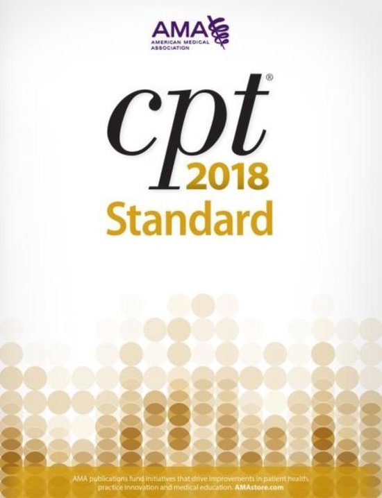 CPT® 2018 Standard Edition, American Medical Association | 9781622025985 | Boeken | bol
